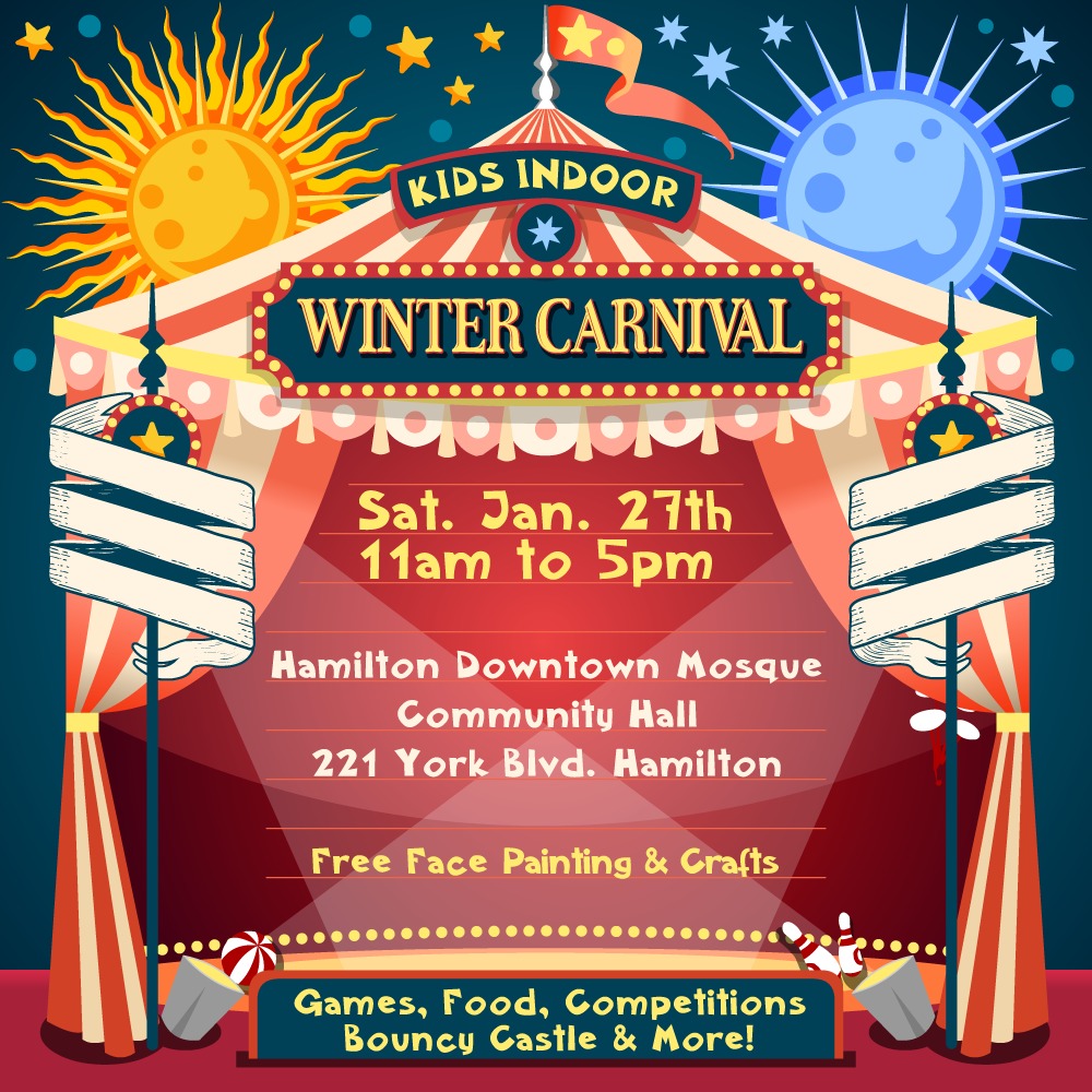 Kids Indoor Winter Carnival Jan 27 Hamilton Downtown Mosque Kids Indoor Winter Carnival Jan 27 Hamilton Downtown Mosque